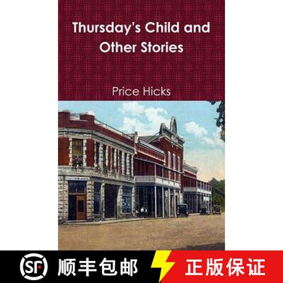 【3-4周达】Thursday's Child and Other Stories [9781312607491]