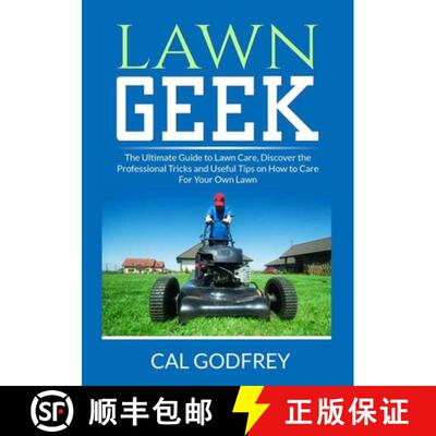 【3-4周达】Lawn Geek: The Ultimate Guide to Lawn Care, Discover the Professional Tricks and Useful Ti... [9786069838075]