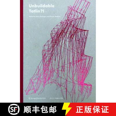 【3-4周达】精装 Unbuildable Tatlin?! [9783990433072]