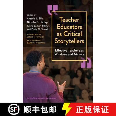 【3-4周达】精装 Teacher Educators As Critical Storytellers – Effective Teachers As Windows and Mirrors [9780807765159]