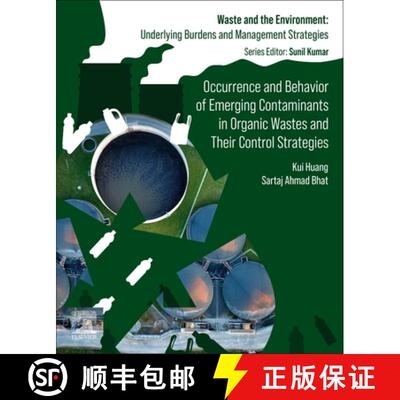 预订 Occurrence and Behavior of Emerging Contaminants in Organic Wastes and Their Control Strategies [9780443135859]