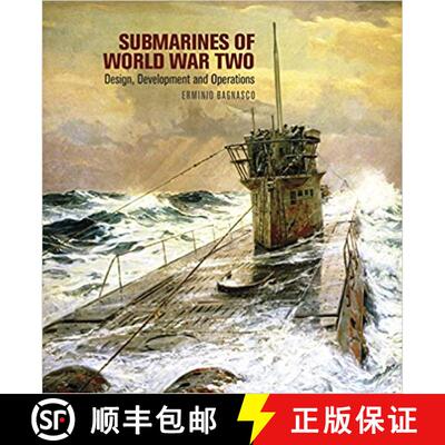【3-4周达】精装 Submarines of World War Two: Design, Development & Operations [9781526744531]