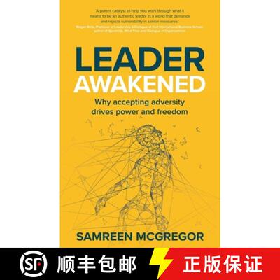 【3-4周达】Leader Awakened: Why Accepting Adversity Drives Power and Freedom [9781781337134]