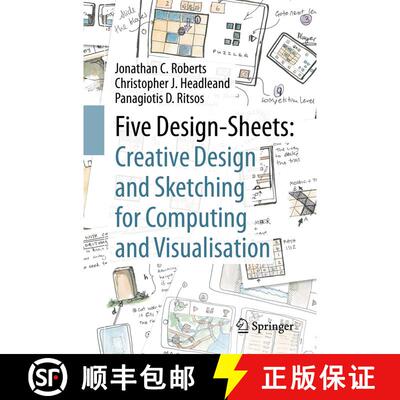 【3-4周达】Five Design-Sheets: Creative Design and Sketching for Computing and Visualisation (1st ed.... [9783319556260]