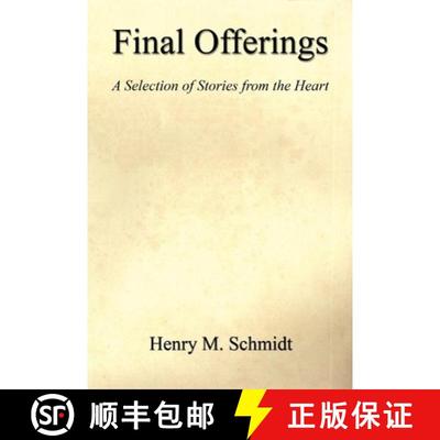 【3-4周达】Final Offerings - A Selection of Stories from the Heart [9781608622719]
