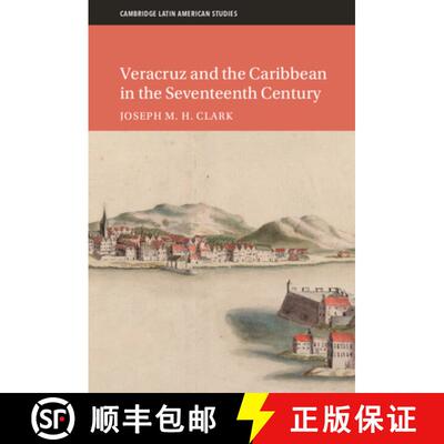 【3-4周达】精装 Veracruz and the Caribbean in the Seventeenth Century [9781009180313]