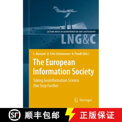 【3-4周达】The European Information Society : Taking Geoinformation Science One Step Further (Softcov... [9783642097706]
