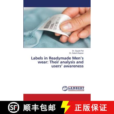 预订 Labels in Readymade Men's wear: Their analysis and users' awareness [9786205509944]