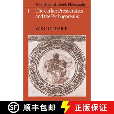 【3-4周达】History of Greek Philosophy: Volume 1, The Earlier Presocratics and the Pythagoreans: - Th... [9780521051590]