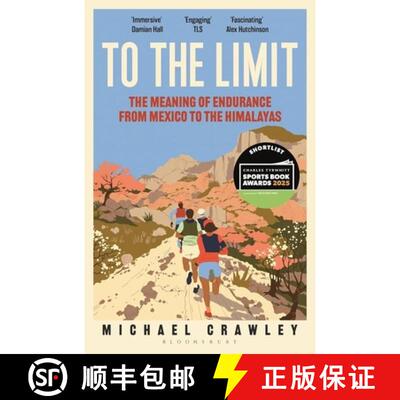 【3-4周达】To the Limit : The Meaning of Endurance from Mexico to the Himalayas [9781399403443]