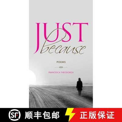 【3-4周达】Just Because: Poems [9781909874510]