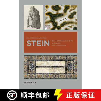 【3-4周达】Stein – Eine Materialgeschichte in Quellen der Vormoderne [9783110684339]