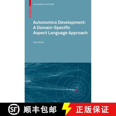 【3-4周达】Autonomics Development: A Domain-Specific Aspect Language Approach [9783034605397]