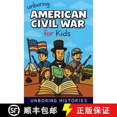 【3-4周达】Unboring American Civil War for Kids [9798233706806]