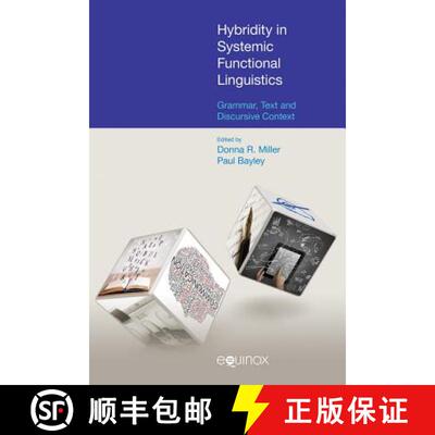 【3-4周达】精装 Hybridity in Systemic Functional Linguistics: Grammar, Text and Discursive Context [9781781790649]