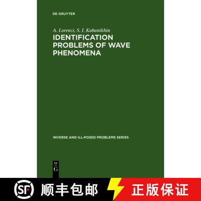 【3-4周达】精装 Identification Problems of Wave Phenomena – Theory and Numerics [9783110354980]