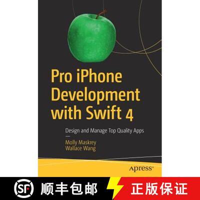 【3-4周达】Pro iPhone Development with Swift 4 : Design and Manage Top Quality Apps [9781484233801]