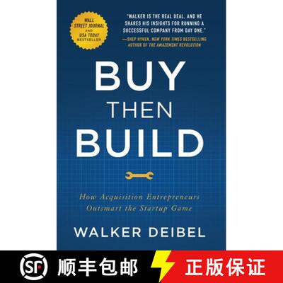 【3-4周达】精装 先买后建 Buy Then Build: How Acquisition Entrepreneurs Outsmart the Startup Game [9781544535661]
