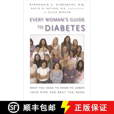 【3-4周达】Every Woman′s Guide to Diabetes – What You Need to  Know to Lower Your Risk and Beat the... [9780674027282]