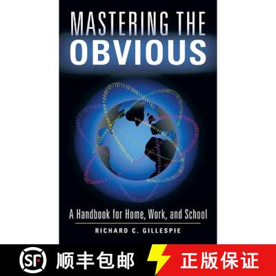 【3-4周达】Mastering the Obvious: A Handbook for Home, Work, and School [9781480824027]