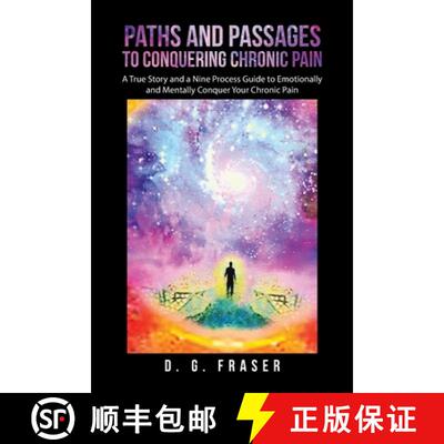 【3-4周达】Paths and Passages to Conquering Chronic Pain: A True Story and a Nine Process Guide to Em... [9798765228951]