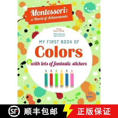 预订 My First Book of Colors: Montessori, a World of Achievements: My First Book of Colors [9788854411357]