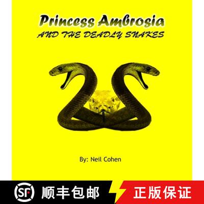 【3-4周达】Princess Ambrosia and the Deadly Snakes [9781069748928]