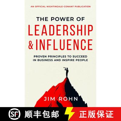 【3-4周达】The Power of Leadership and Influence: Proven Principles to Succeed in Business and Inspir... [9781640957428]