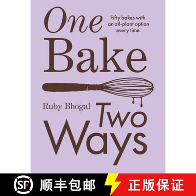 【3-4周达】精装 ONE BAKE TWO WAYS PLC : 50 crowd-pleasing bakes with an all-plant option every time [9780008603823]