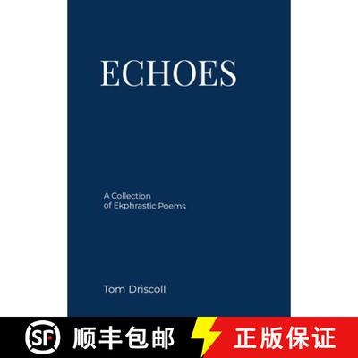 【3-4周达】Echoes, a collection of ekphrastic poems [9781105538353]