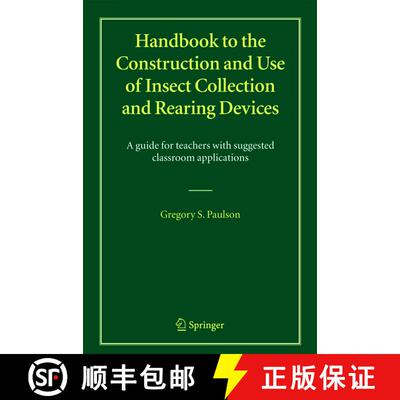 【3-4周达】精装 Handbook to the Construction and Use of Insect Collection and Rearing Devices : A gui... [9781402029745]