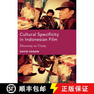 【3-4周达】Cultural Specificity in Indonesian Film : Diversity in Unity (Softcover reprint of the ori... [9783319822068]