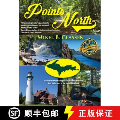 【3-4周达】Points North: Discover Hidden Campgrounds, Natural Wonders, and Waterways of the Upper Pen... [9781615994908]