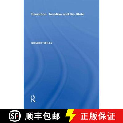 【3-4周达】精装 Transition, Taxation and the State [9780815398561]
