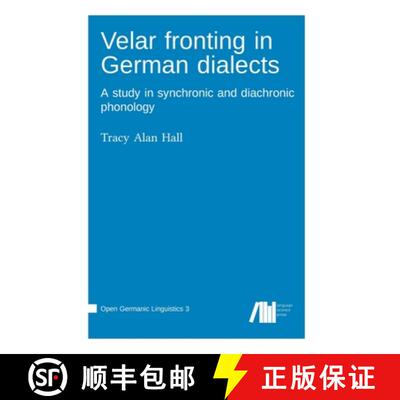 【3-4周达】精装 Velar fronting in German dialects [9783985540563]