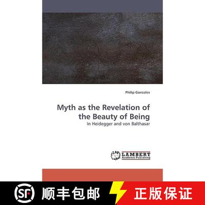 【3-4周达】Myth as the Revelation of the Beauty of Being [9783838306162]