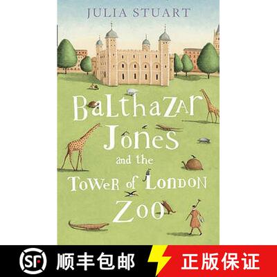 【3-4周达】Balthazar Jones and the Tower of London Zoo [9780007345236]