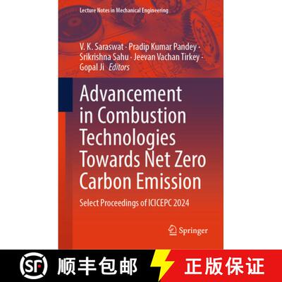 【3-4周达】精装 Advancement in Combustion Technologies Towards Net Zero Carbon Emission: Select Proce... [9789819522385]