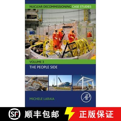 【3-4周达】Nuclear Decommissioning Case Studies: The People Side Volume 3 [9780323857369]
