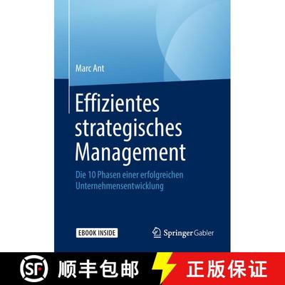 【3-4周达】Effizientes strategisches Management: Die 10 Phasen einer erfolgreichen Unternehmensentwic... [9783658218263]