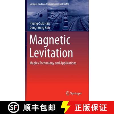 【3-4周达】Magnetic Levitation : Maglev Technology and Applications (1st ed. 2016) [9789401775229]