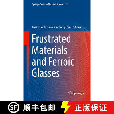 【3-4周达】Frustrated Materials and Ferroic Glasses [9783319969138]
