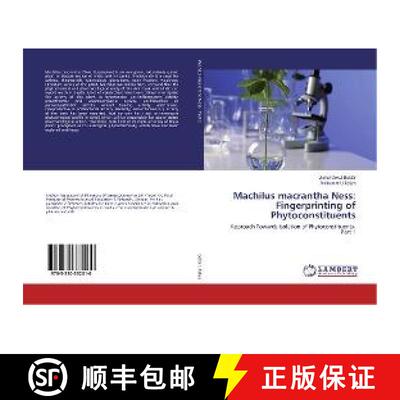 预订 Machilus macrantha Ness: Fingerprinting of Phytoconstituents [9783330332010]