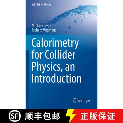 【3-4周达】Calorimetry for Collider Physics, an Introduction [9783030236557]