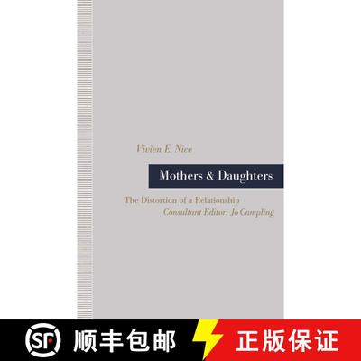 【3-4周达】Mothers and Daughters : The Distortion of a Relationship [9780333525296]