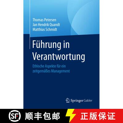 【3-4周达】Führung in Verantwortung : Ethische Aspekte für ein zeitgemäßes Management (1. Aufl. 2... [9783658168322]