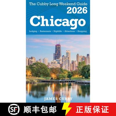 【3-4周达】CHICAGO The Cubby 2026 Long Weekend Guide [9798232122485]