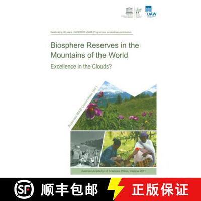 预订 Biosphere Reserves in the Mountains of the World: Excellence in the Clouds? [9783700169680]