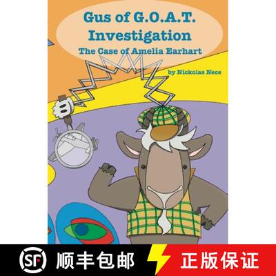 【3-4周达】精装 Gus of G.O.A.T. Investigation The Case of Amelia Earhart [9781734992861]