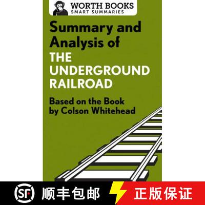 【3-4周达】Summary and Analysis of The Underground Railroad : Based on the Book by Colson Whitehead [9781504046596]